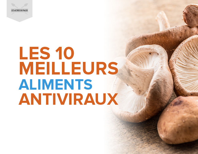 Les 10 meilleurs aliments antiviraux